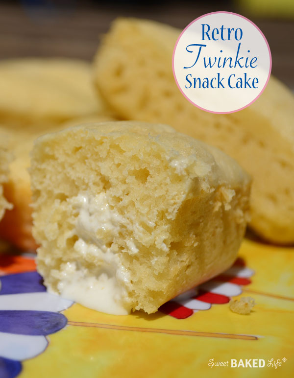 Retro Twinkie Snack Cakes – Sweet Baked Life